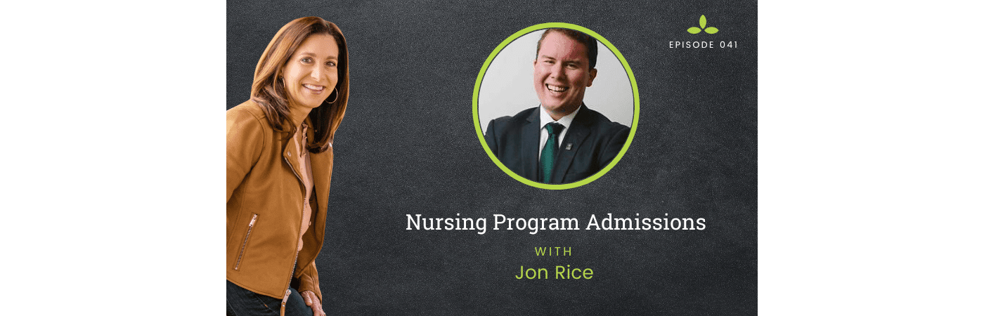 #041 Nursing Program Admissions - Flourish Coaching