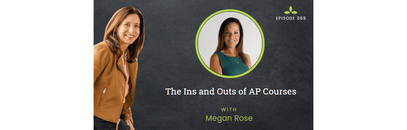 #069 The Ins and Outs of AP Courses with Megan Rose - Flourish Coaching