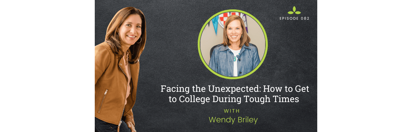 #082 Facing the Unexpected: How to Get to College During Tough Times ...