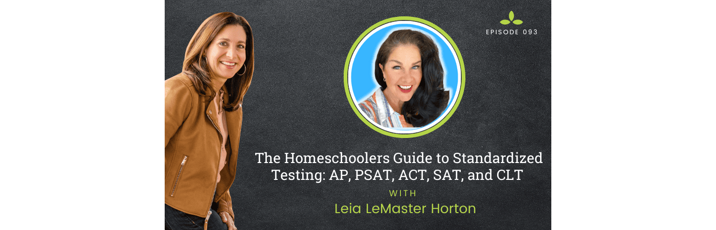 #093 The Homeschoolers Guide to Standardized Testing: AP, PSAT, ACT ...
