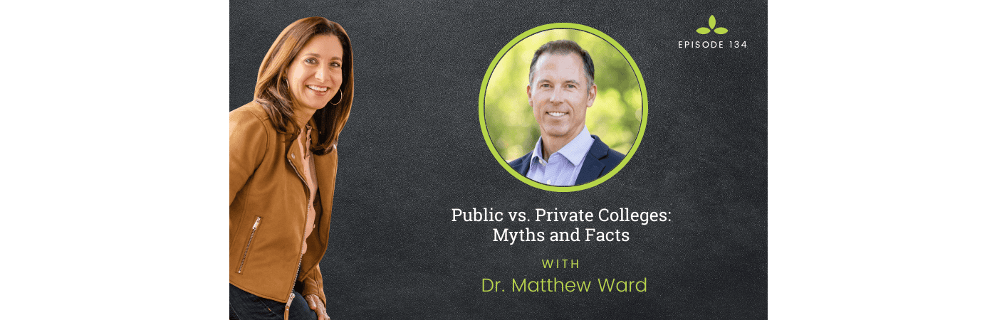 #134 Public vs. Private Colleges: Myths and Facts with Dr. Matthew Ward ...