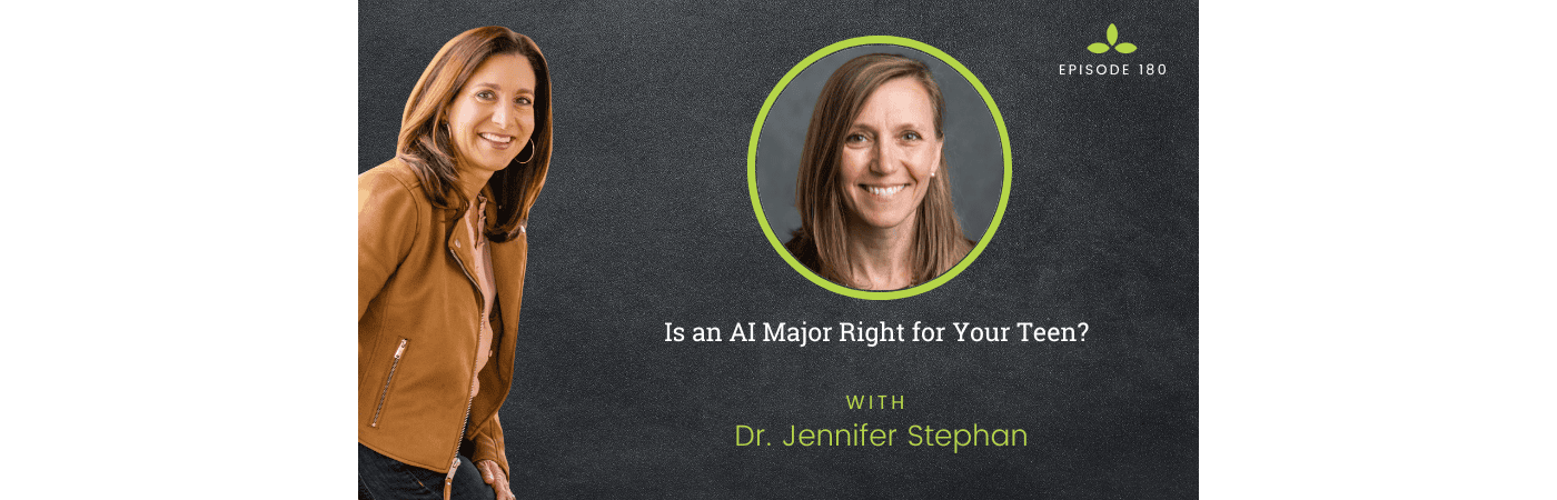 #180 Is an AI Major Right for Your Teen? with Dr. Jennifer Stephan ...