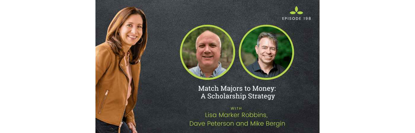 #198 Match Majors to Money: A Scholarship Strategy with Lisa, Dave ...